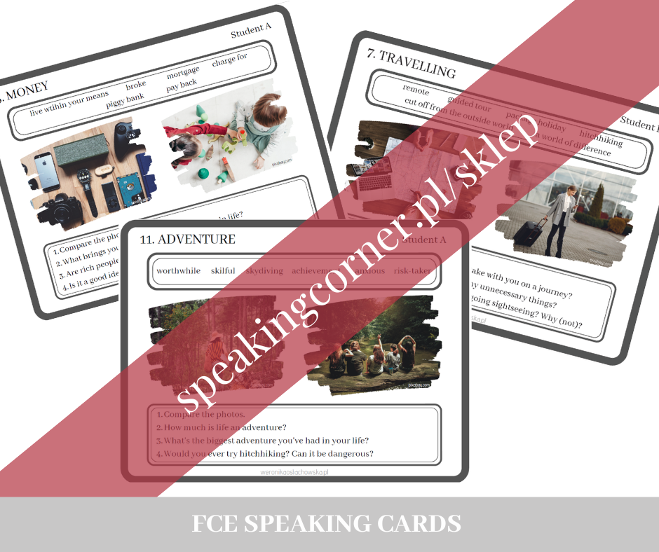 FCE SPEAKING CARDS B2+ ONLINE LESSONS speakingcorner.pl