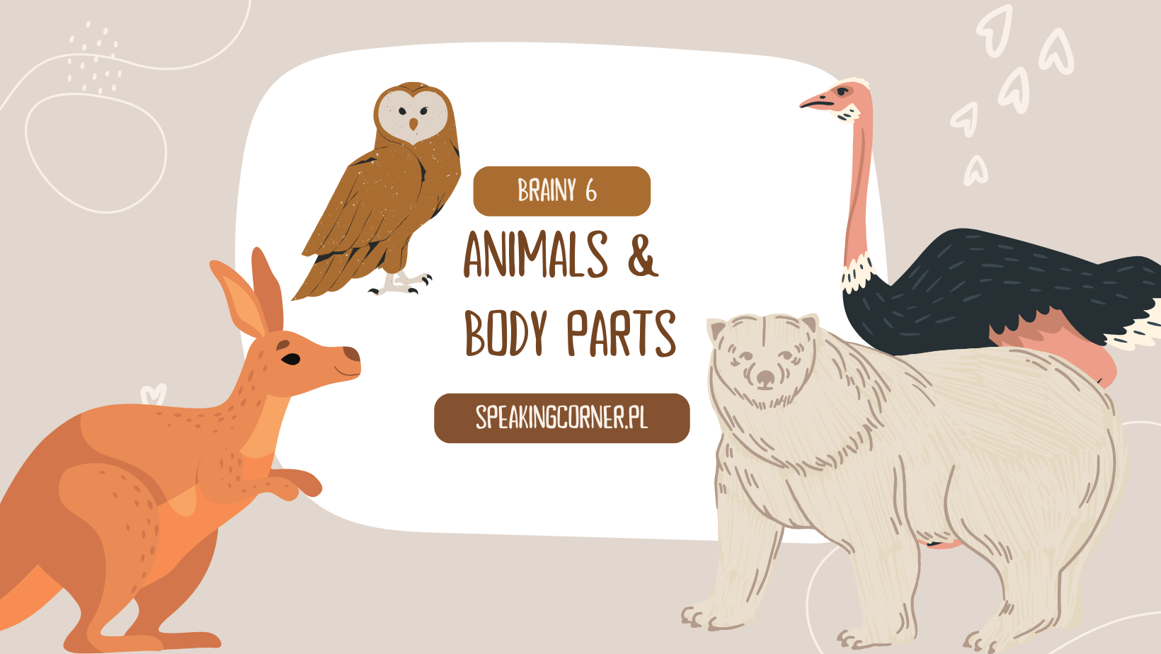 [FREEBIE] Animals & body parts + Comparison: Brainy 6 - Speaking Corner